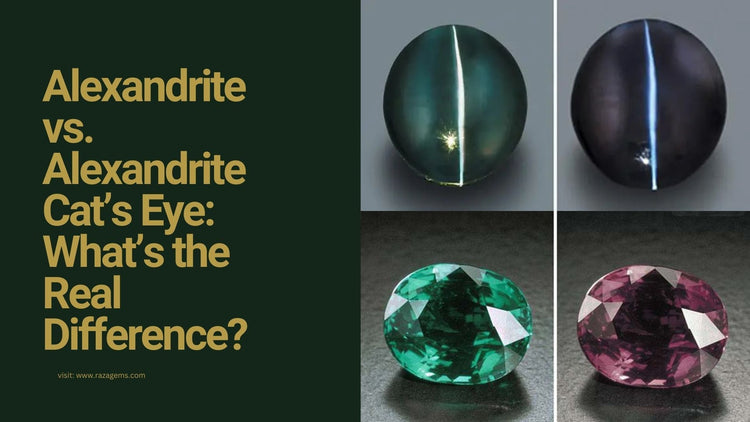 Alexandrite vs. Alexandrite Cat’s Eye: What’s the Real Difference? – Raza Gems LLC