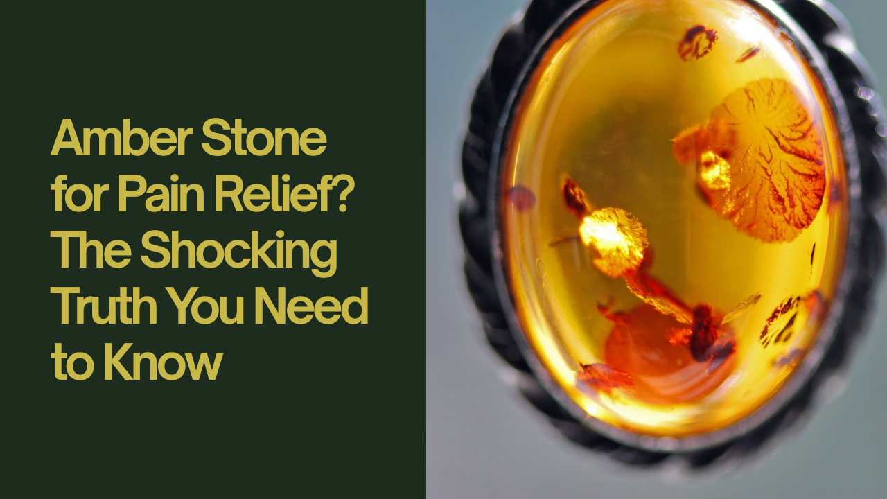 Amber Stone for Pain Relief? The Shocking Truth You Need to Know – Raza ...