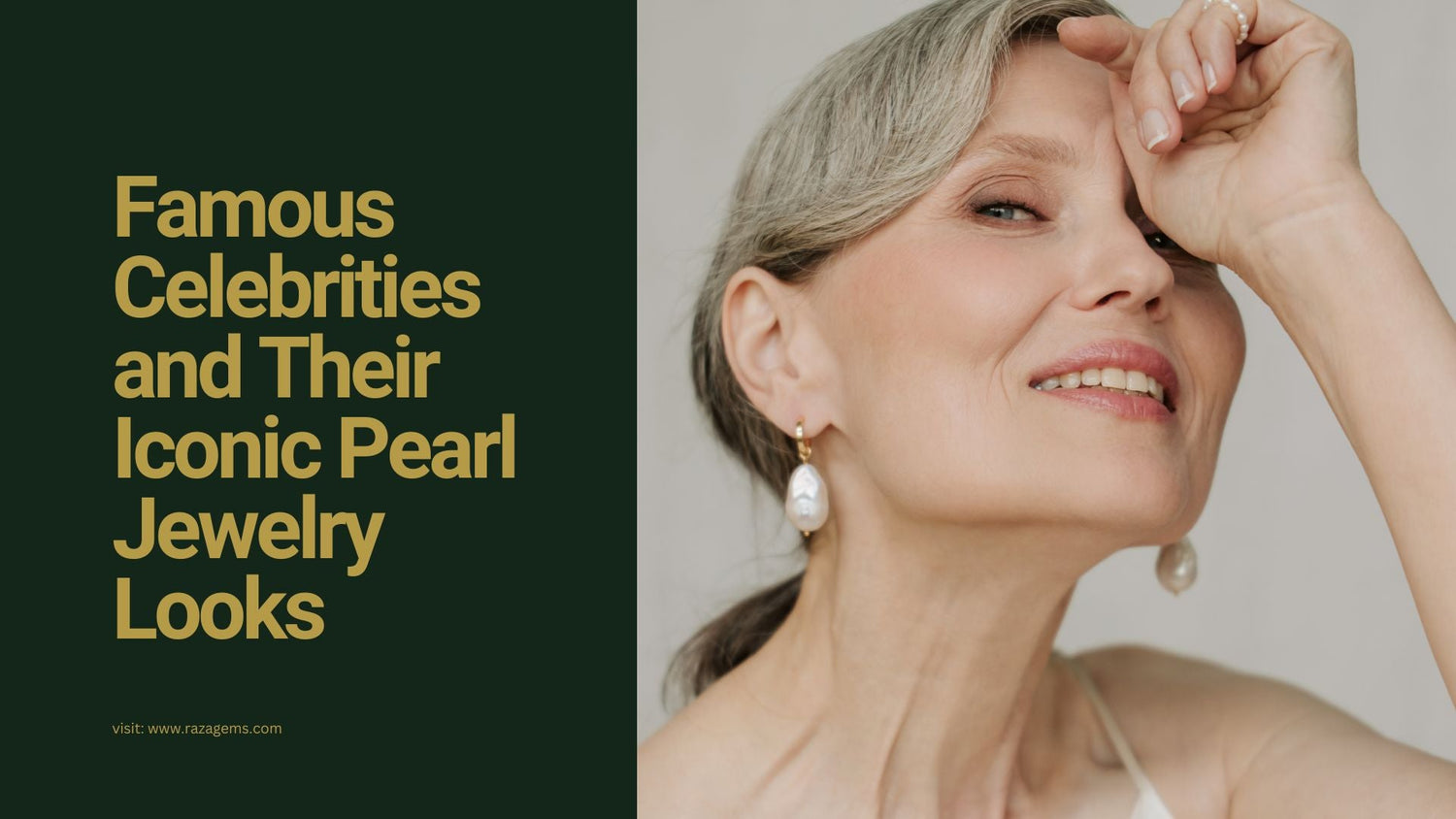 Famous Celebrities and Their Iconic Pearl Jewelry Looks – Raza Gems LLC