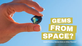 Gems from Space Could Precious Stones Exist on Other Planets – Raza ...