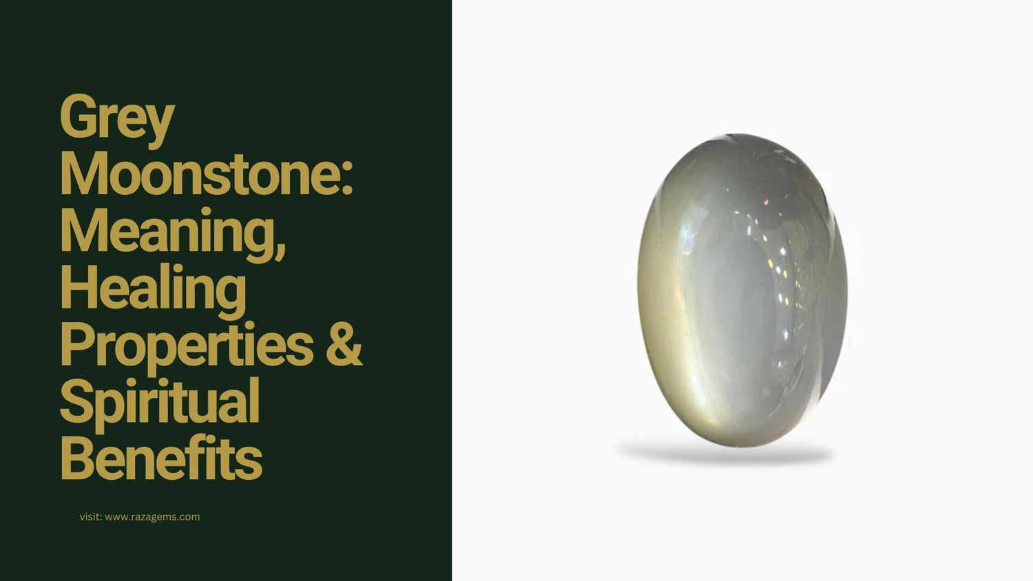 Grey Moonstone: Meaning, Healing Properties & Spiritual Benefits – Raza ...